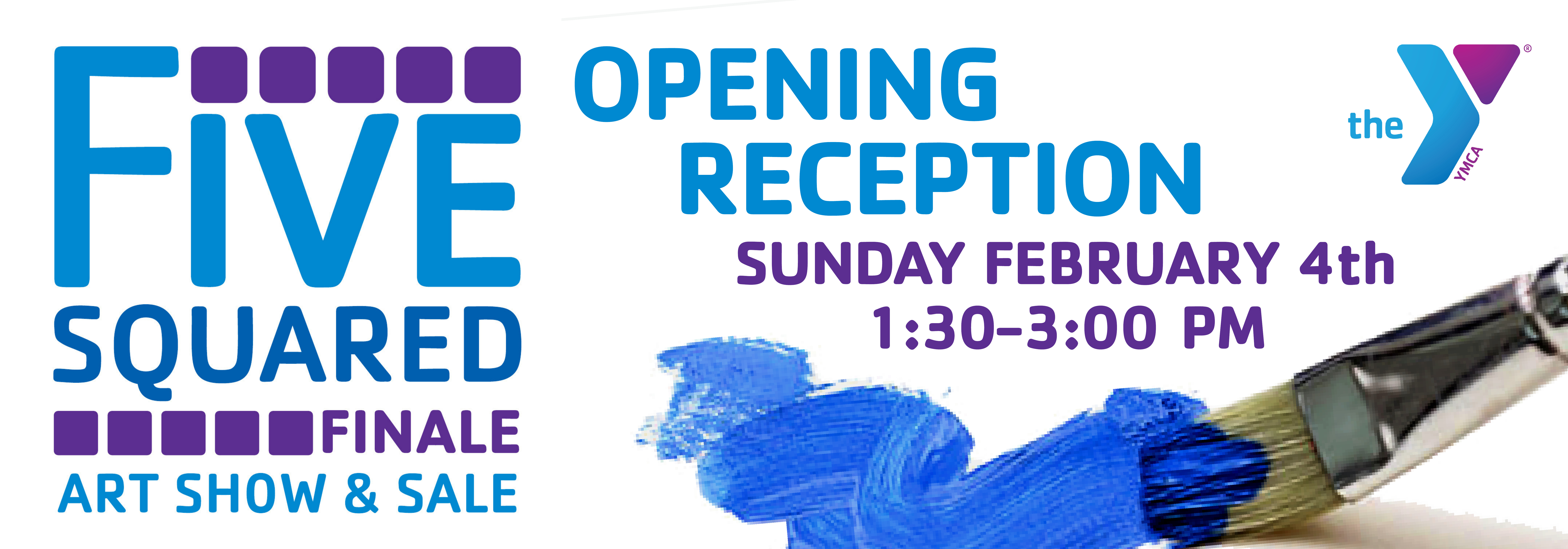 FIVE SQUARED OPENING RECEPTION - YMCA of Youngstown