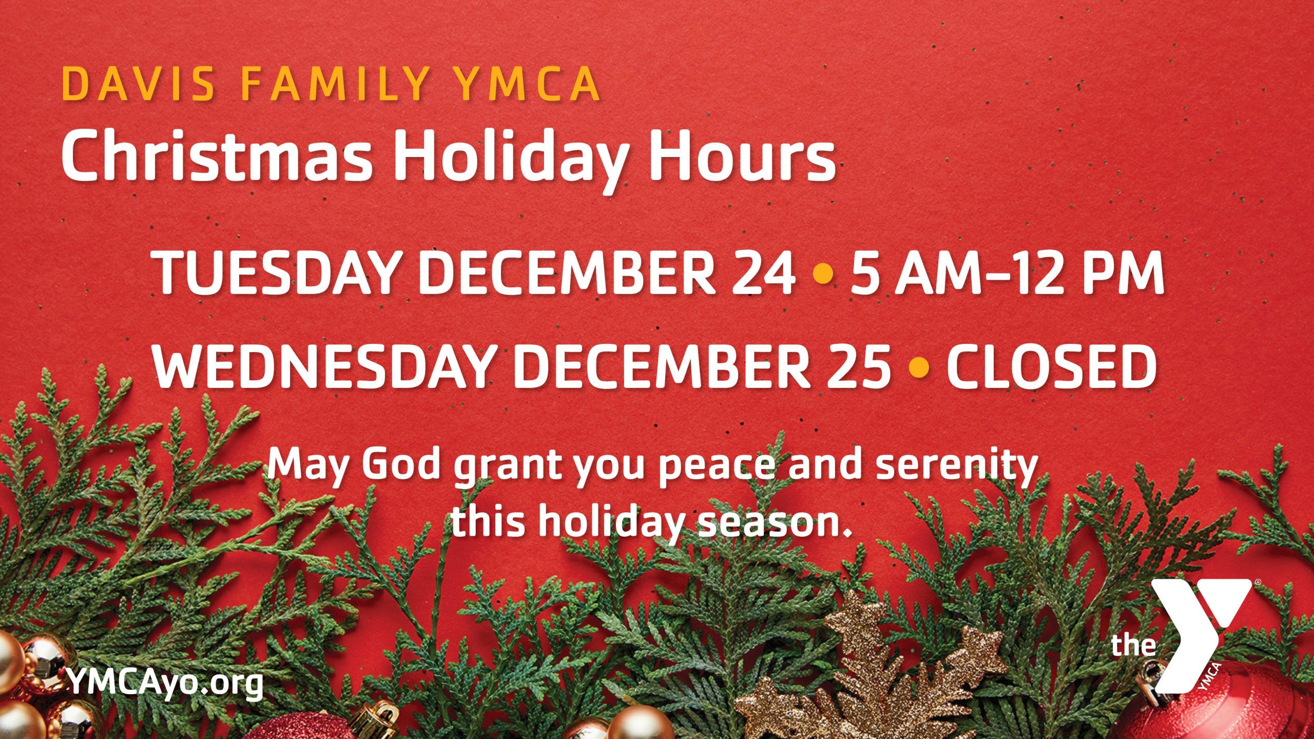DAVIS FAMILY Y HOLIDAY HOURS - YMCA of Youngstown