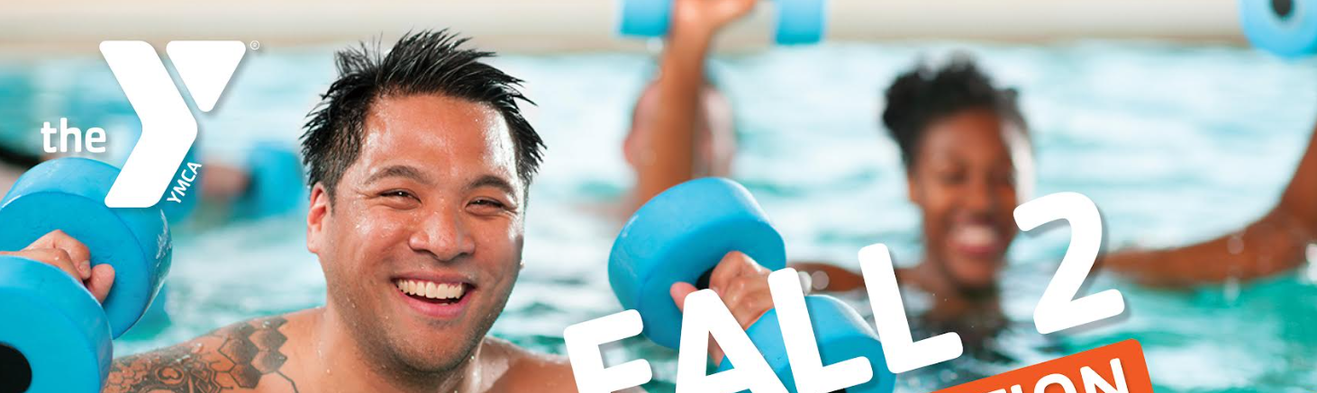FALL 2 PROGRAM REGISTRATION OPEN – MEMBERS/NON-MEMBERS - YMCA of Youngstown